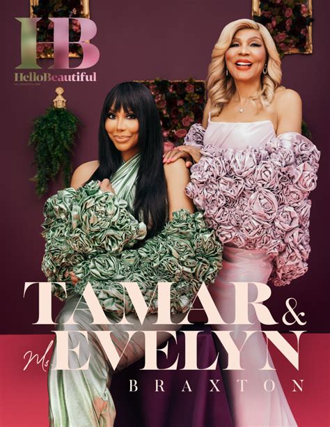 Tamar Braxton And Ms E Cover Hello Beautiful And Dish On New Show
