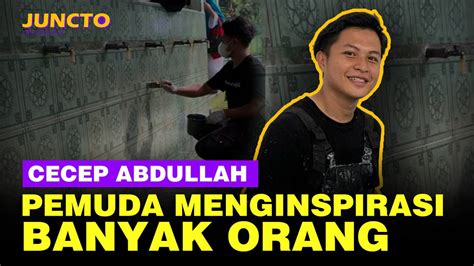 Kisah Cecep Abdullah Bersihkan Banyak Masjid Pakai Uang Sendiri Juncto
