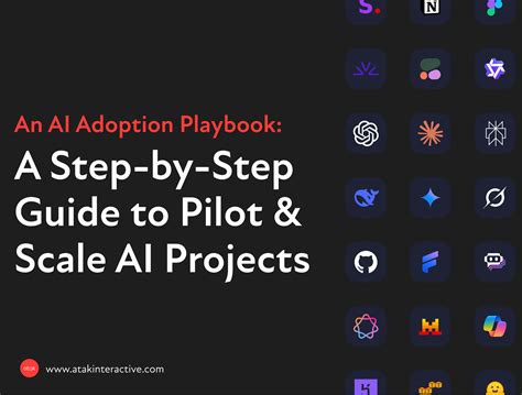 An Ai Adoption Playbook A Step By Step Guide To Pilot And Scale Ai Projects