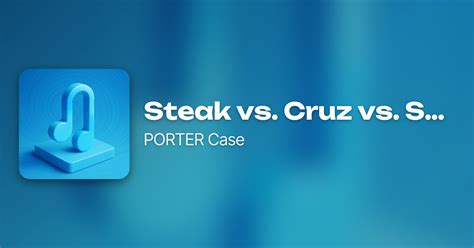 Steak Vs Cruz Vs Splink Vs Romy By Porter Case Neume