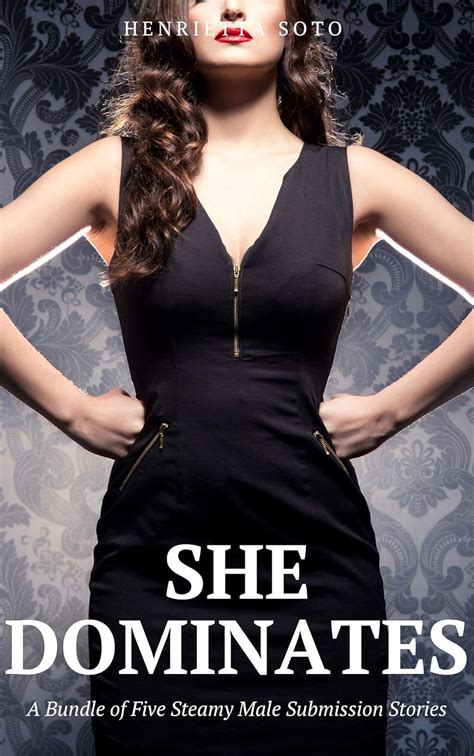 She Dominates A Bundle Of Five Steamy Male Submission Stories Kindle