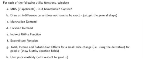 solved for each of the following utility functions