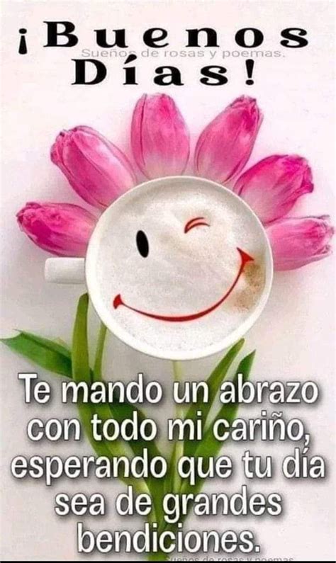 Pin De Lorena Mdz En Buenos Días En 2024 Hola Buenos Dias Frases