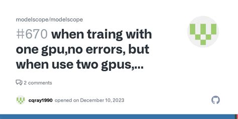 When Traing With One Gpuno Errors But When Use Two Gpus Some Errors