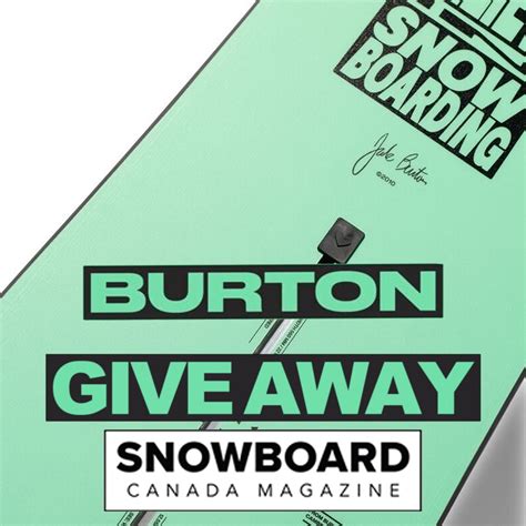 Contest Win A Burton Snowboard Legacy Board Snowboard Canada Magazine