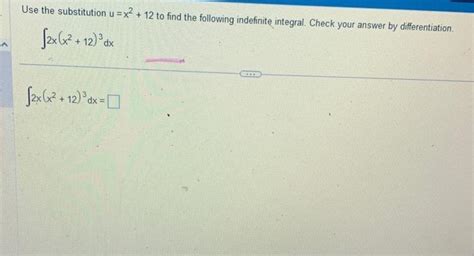 solved use the substitution u x2 12 to find the following