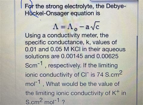 Answered For The Strong Electrolyte The Debye Bartleby