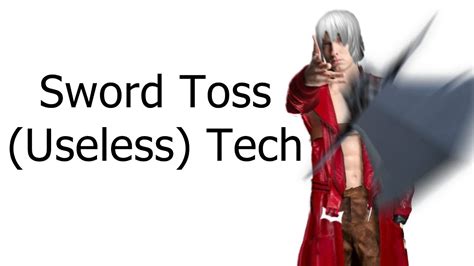 Dmc3 Tech Useless Sword Toss Interactions Youtube