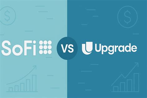 Sofi Vs Upgrade Comparison Which Personal Loan Is Better In 2026