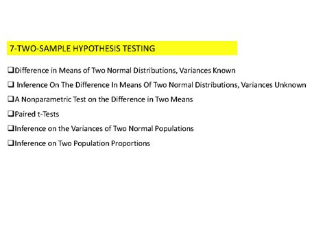 7 Two Sample Hypothesis Testing 7 Two Sample Hypothesis Testing