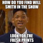 Will Smith Meme Generator Imgflip