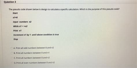 Solved Question The Pseudo Code Shown Below Is Design To Chegg