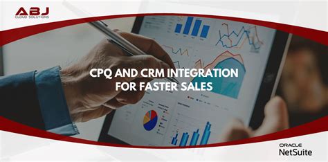 Cpq And Crm Integration For Faster Sales Abj Cloud Solutions