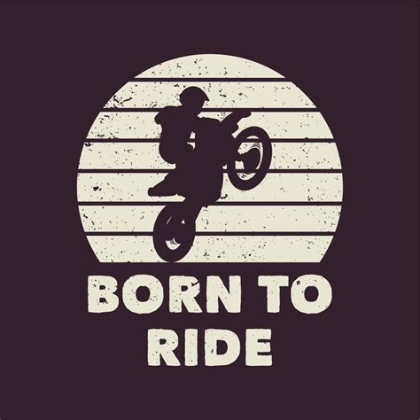 Born To Ride Vector Art Icons And Graphics For Free Download