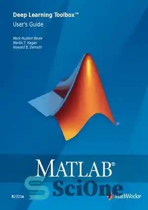 دانلود کتاب MATLAB Deep Learning Toolboxó Users Guide راهنمای کاربر MATLAB Deep Learning