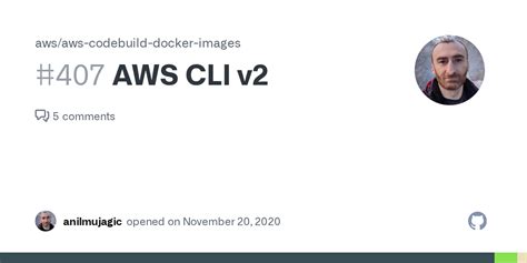 Aws Cli V2 · Issue 407 · Awsaws Codebuild Docker Images · Github