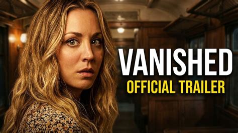 Vanished Official Trailer 2026 Kaley Cuoco Youtube