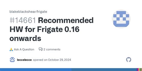 Recommended Hw For Frigate 0 16 Onwards · Blakeblackshear Frigate · Discussion 14661 · Github