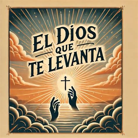 Listen To Music Albums Featuring El Dios Que Te Levanta By Lecciones