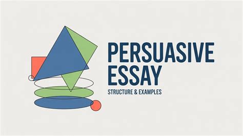 What Is A Persuasive Essay Structure Examples And Topics
