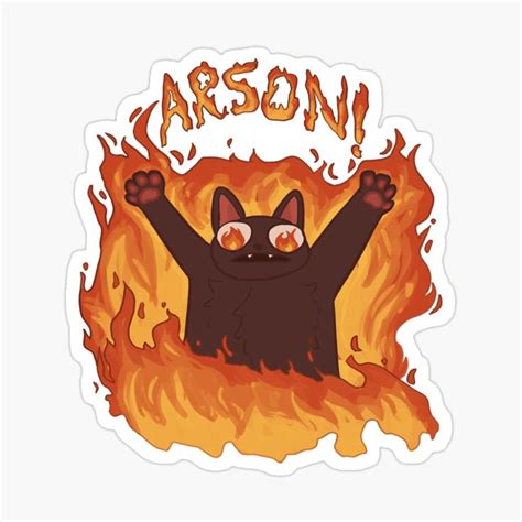 Cat Commit Arson Sticker For Sale By Papercreatyre Cute Drawings
