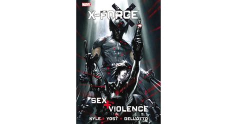 X Force Sex Violence By Craig Kyle — Reviews Discussion Bookclubs Lists
