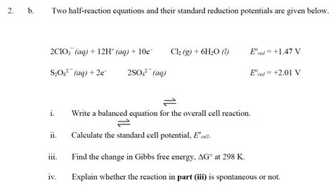 Solved 2 B Two Half Reaction Equations And Their Standard
