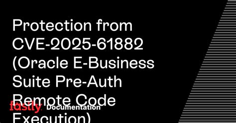 Protection From Cve 2025 61882 Oracle E Business Suite Pre Auth Remote