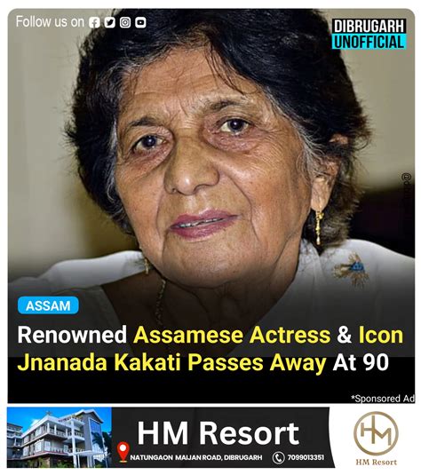 Dibrugarh Assam Veteran Assamese Actress Jnanada Kakati A