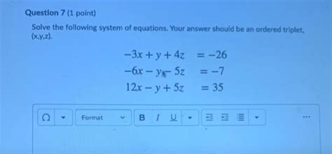 solved question 7 1 point solve the following system of