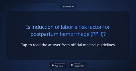 Is Induction Of Labor A Risk Factor For Postpartum Hemorrhage Pph