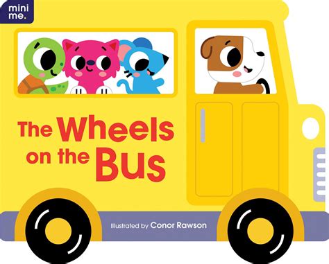 The Wheels On The Bus Book By Conor Rawson Official Publisher Page