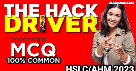 The Hack Driver Class 10 Important Mcq Questions For Hslc 2024