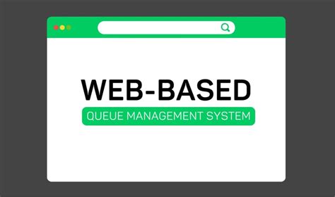 The Benefits Of A Web Based Queue Management System Queuehub