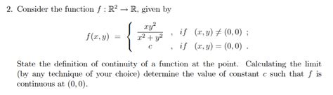 Solved 2 Consider The Function F R2R Given By Ry2 If R Y Chegg Com