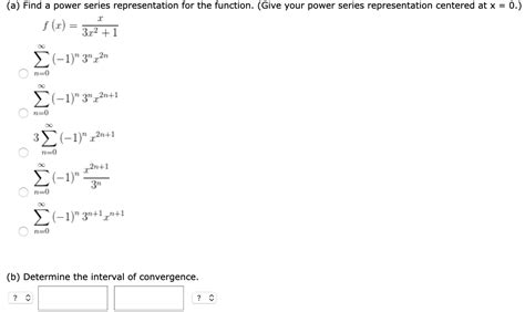 Solved A Find A Power Series Representation For The Chegg Com