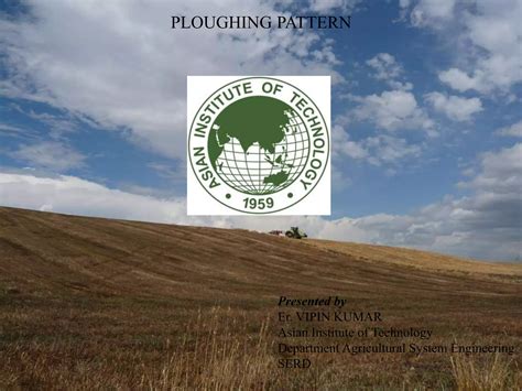 Ploughing pattern | PPTX | Agriculture | Industries