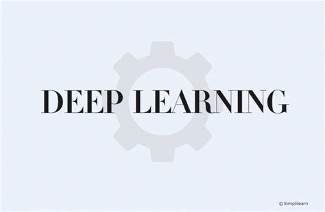 Deep Learning Course Deep Learning Certification Training Simplilearn