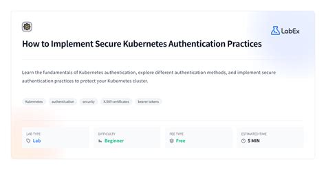 How To Implement Secure Kubernetes Authentication Practices Labex