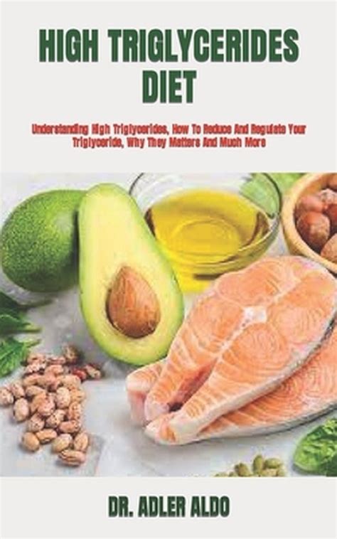 High Triglycerides Diet Understanding High Triglycerides How To