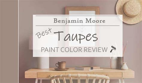Best Taupe Paint Colors For Dining Room