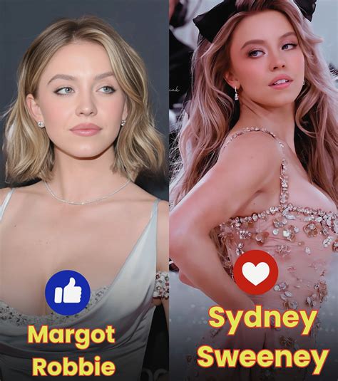 Investor Margot Robbie Vs Sydney Sweeney Two Powerhouses Shaping
