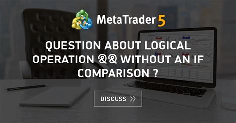 Question About Logical Operation Andand Without An If Comparison Cfd Traders Mql4 And