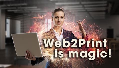 The Workflow Wizardry Of Web2print Print Media Centr