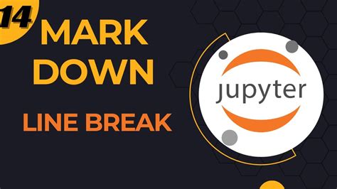 14 Markdown Adding Line Break In Jupyter Notebook Youtube