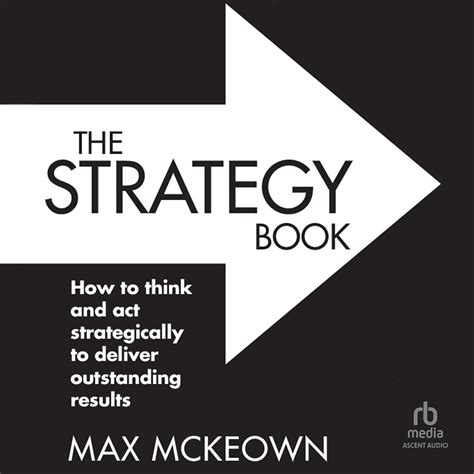 The Strategy Book 3rd Edition How To Think And Act