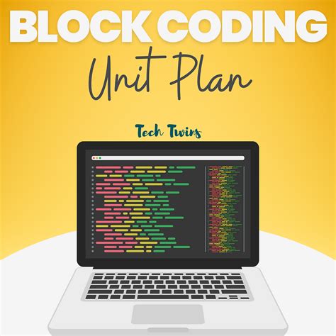 Block Coding Unit Plan Game Design Edition Tech Twins