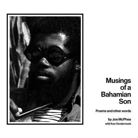 Musings Of A Bahamian Son Poems And Other Words By Joe Mcphee Joe Mcphee With Ken Vandermark