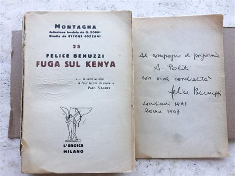 Felice Benuzzi E La Sua Fuga Sul Monte Kenya Io Mi Muovo