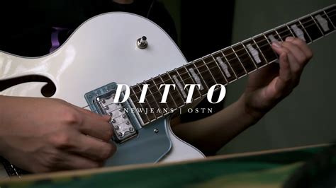Newjeans Ditto Guitar Version By Ostn Youtube
